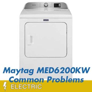 Maytag MED6200KW Common Problems And Troubleshooting