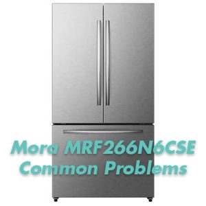 Mora MRF266N6CSE Problems And Troubleshooting