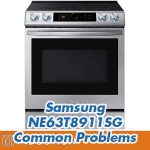 Samsung NE63T8911SG Common Problems And Troubleshooting