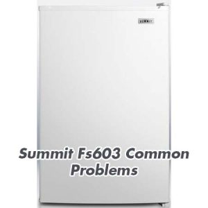 Summit FS603 Common Problems