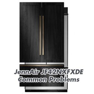 JennAir JF42NXFXDE Common Problems