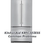 KitchenAid KRFC302ESS Common Problems