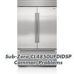 Sub-Zero CL4850UFDIDSP Common Problems